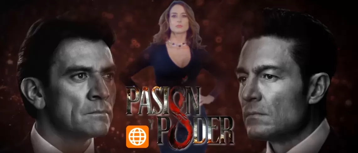 Pasión y poder - Muy Pronto | América tvGO